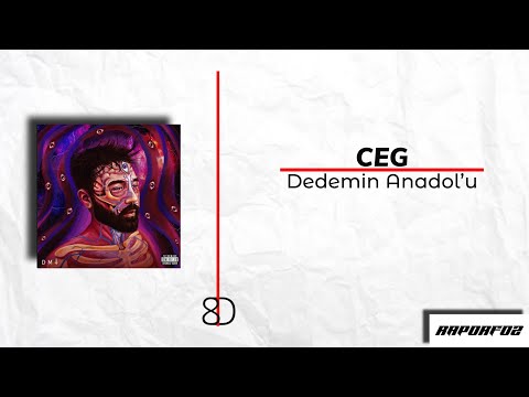 Ceg - Dedemin Anadol'u 8D