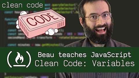 Clean Code - Beau teaches JavaScript - YouTube