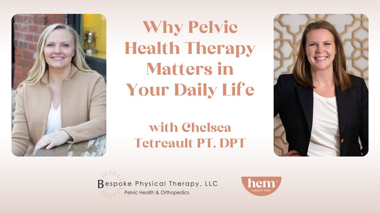 Why Pelvic Health Therapy Matters and How It Impacts Your Daily Life ...