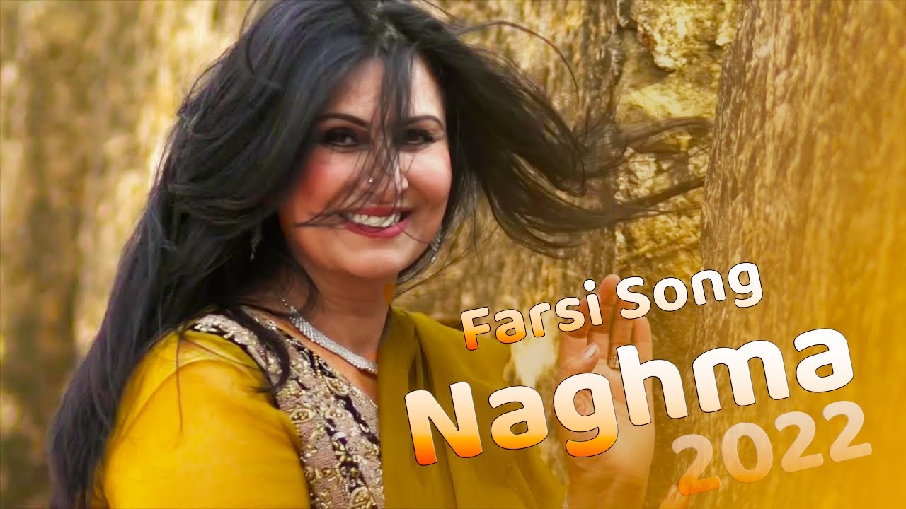 Naghma Jan New Songs 2022 | Naghma songs | Farsi Songs | Afghani Songs ...