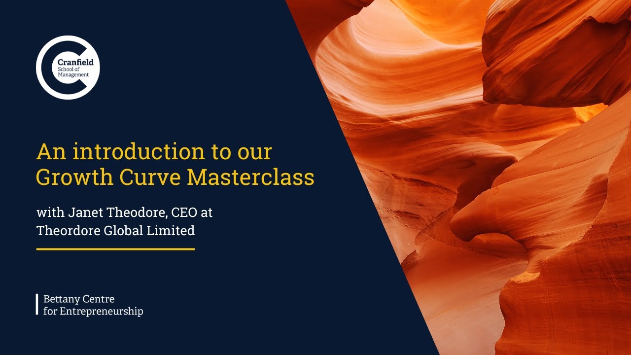 Hear about our Growth Curve Masterclass from Janet Theodore, CEO at ...