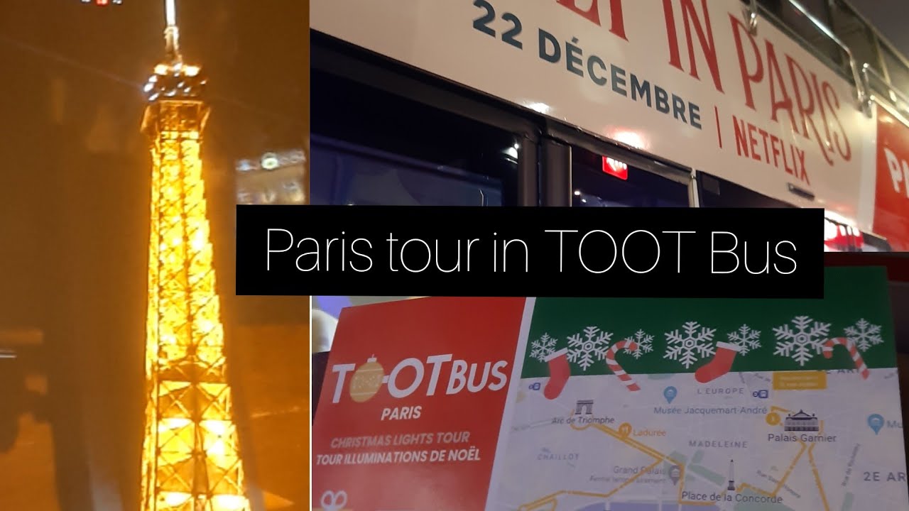 🗼 Paris Tour in Toot BUS 🗼 - YouTube