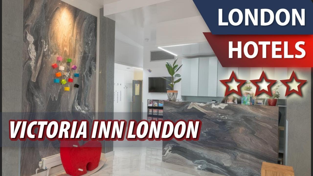 Victoria Inn London ⭐⭐⭐ | Review Hotel in London, Great Britain - YouTube