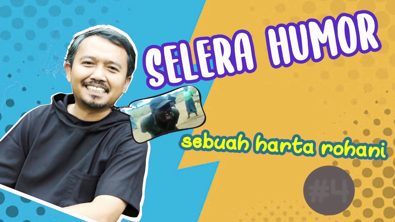 INSPIRASI HIDUP BATIN: "Selera Humor" - Sebuah Harta Rohani #4 - YouTube