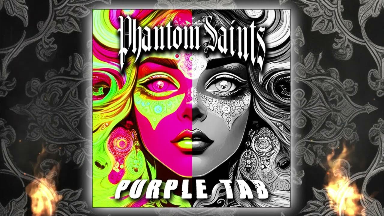 PHANTOM SAINTS - PURPLE TAB [FULL ALBUM] 2023 - YouTube