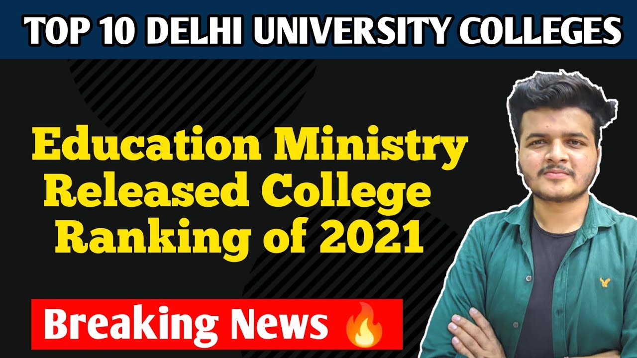 Breaking News - NIRF College Ranking 2021 Released 🔥 || DU top 10 ...