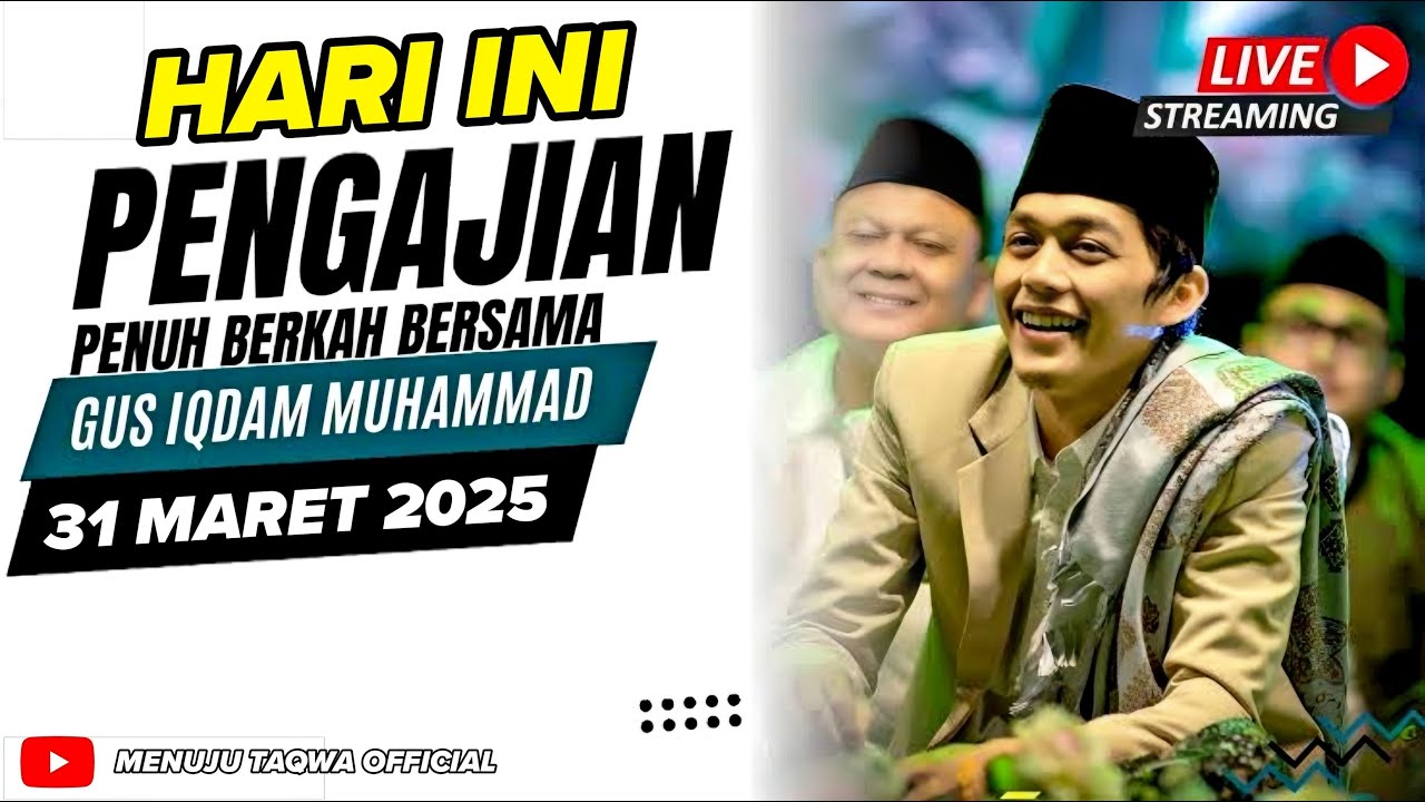 🔴 LIVE GUS IQDAM MALAM INI, TANGGAL 31 MARET 2025 | PENGAJIAN AKBAR DAN ...