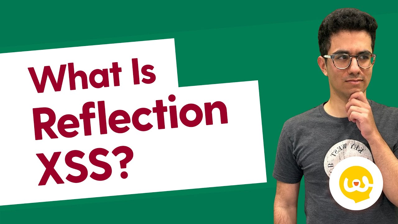 What Is Reflection XSS - For Developers - YouTube