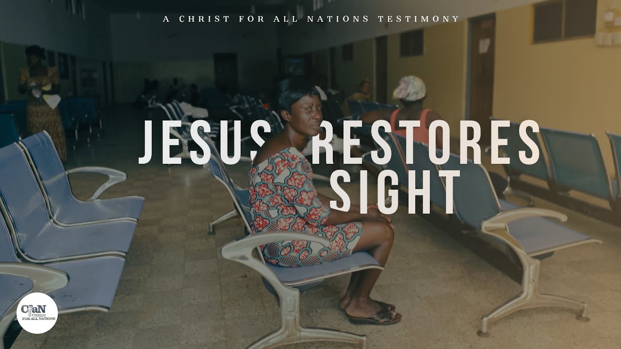 Jesus Restores Sight | Mercy Twenewaa's Story - YouTube