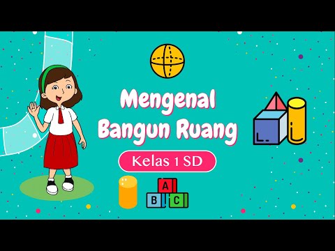 MENGENAL BANGUN RUANG - Kelas 1 SD - YouTube