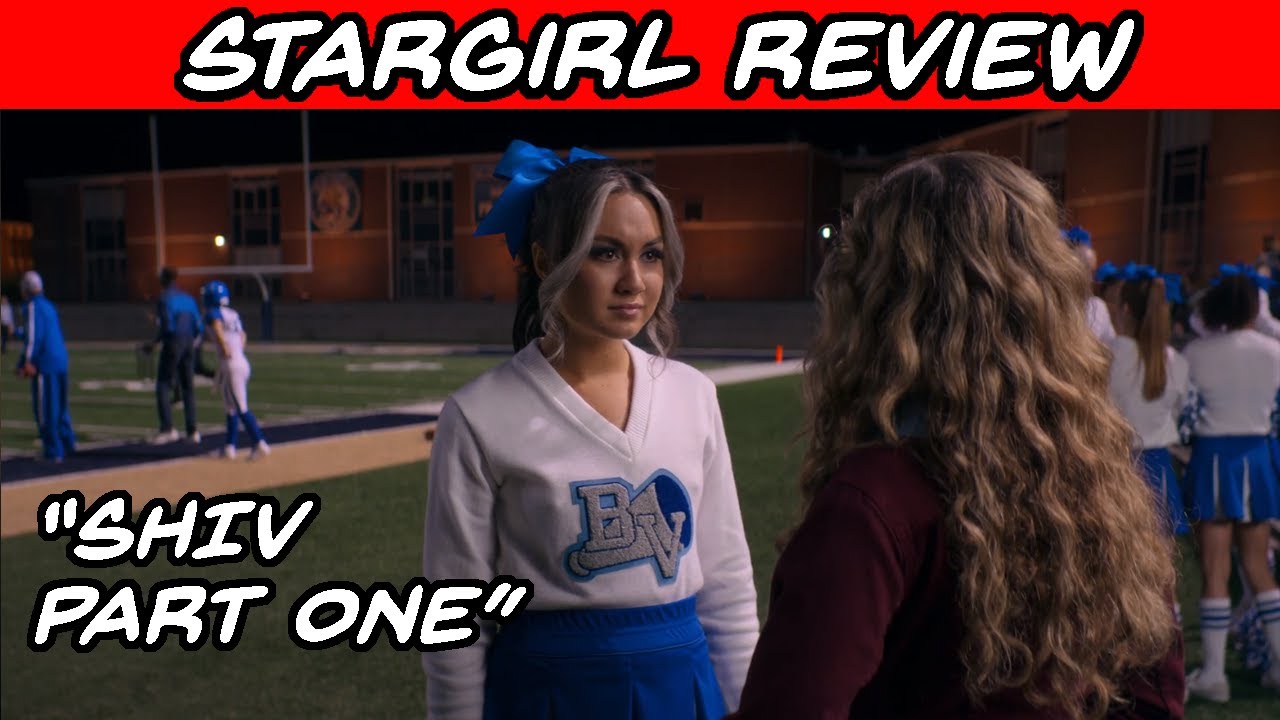 STARGIRL VS SHIV | Stargirl Review | S1 E7 | Brec Bassinger - YouTube