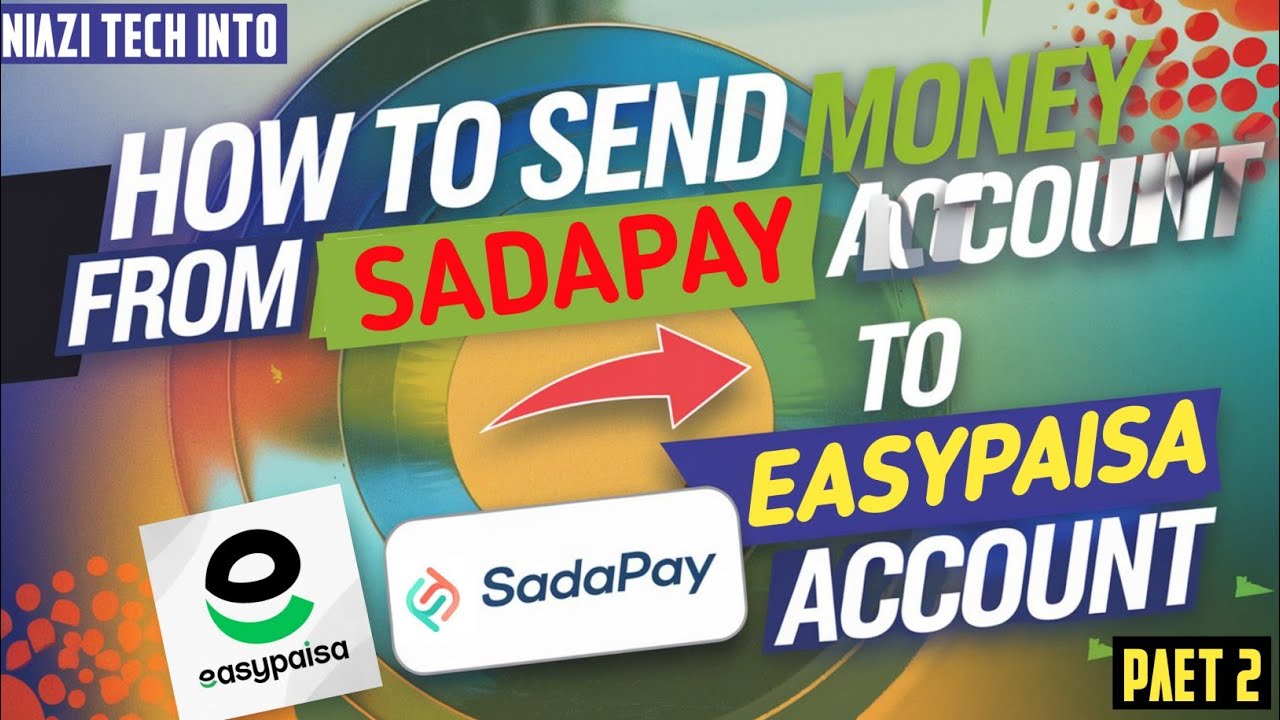How to Send Money from Sadapay Account to Easypaisa Account | Sadapay ...