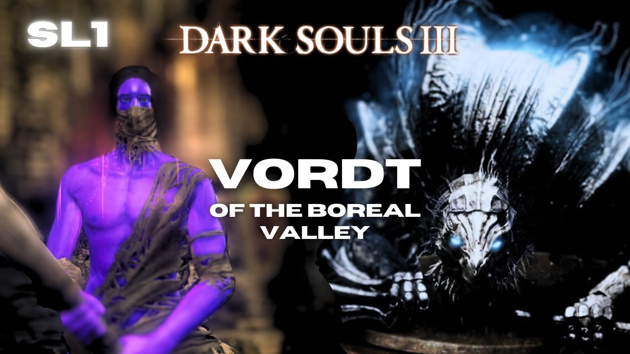 Vordt of The Boreal Valley | SL1 | Dark Souls 3 - YouTube