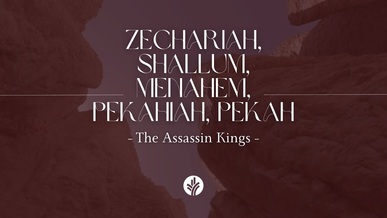 Kings of the Bible at a Glance | Zechariah, Shallum, Menahem, Pekahiah ...