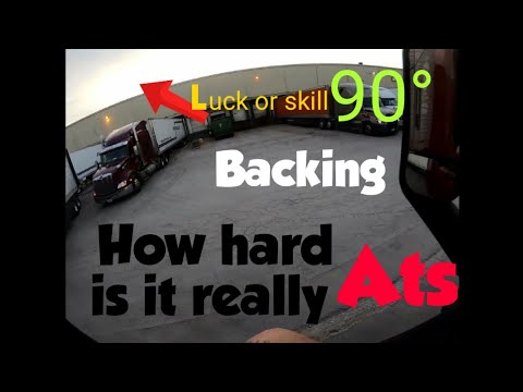 extremely hard or extremely easy backing?? Backing an 18 wheeler What's ...