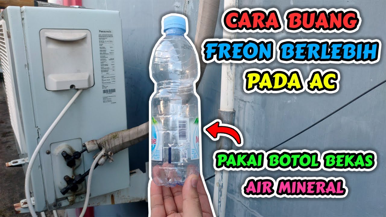 Cara Mengurangi Tekanan Freon Yang Berlebihan Atau Buang Freon Pada AC ...