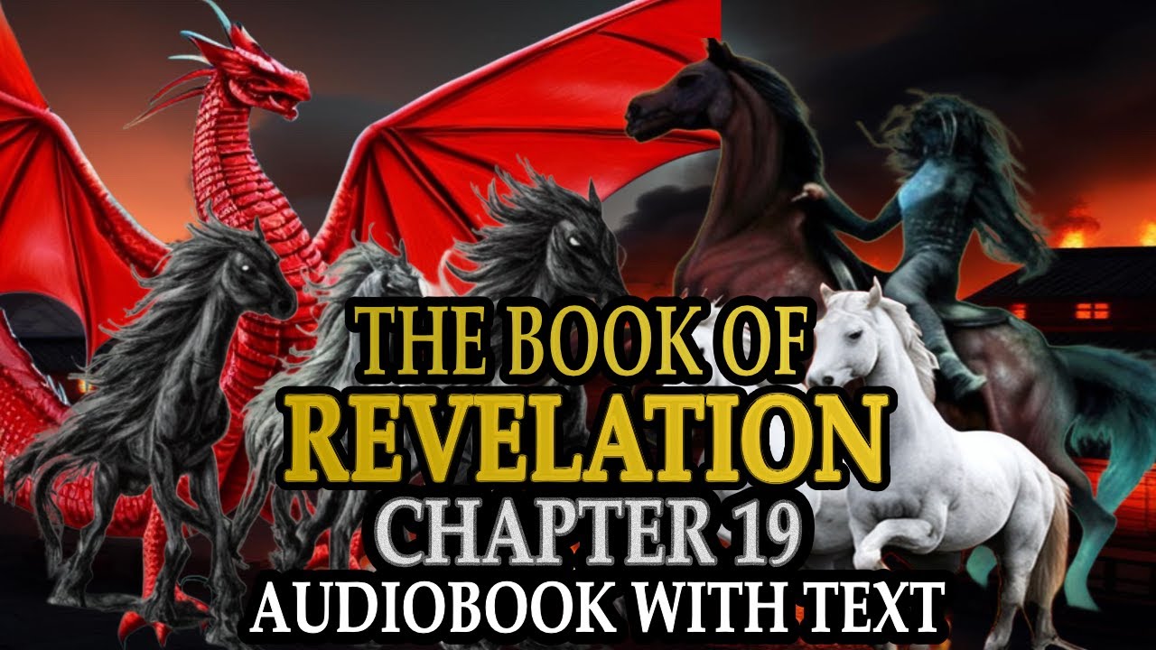 The Book of Revelation Chapter 19: KJV Audio with Text - YouTube