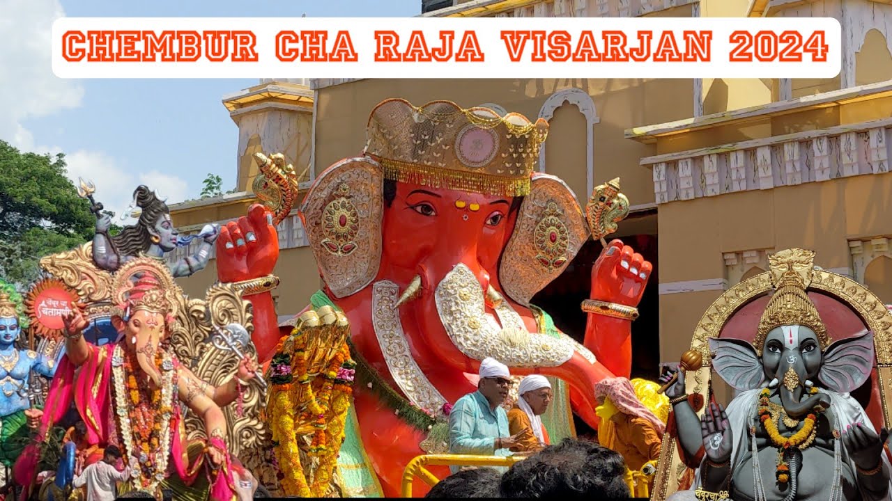 Chembur Cha Raja Visarjan 2024 || Ganpati Visarjan 2024 |Chembur Cha ...