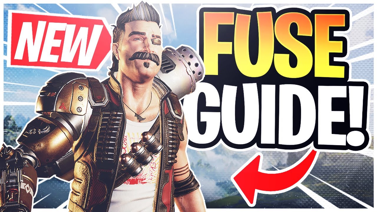 How to play Fuse AGGRESSIVELY on Apex Legends (Fuse Guide) - YouTube