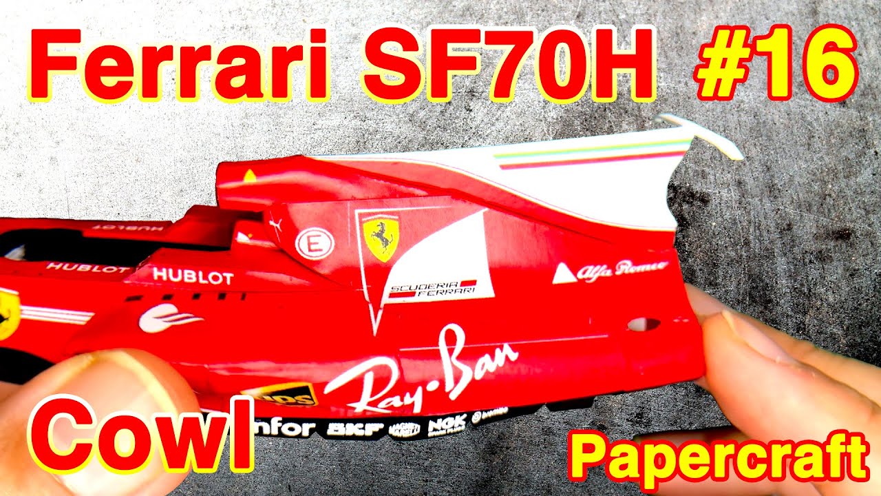 PAPERCRAFT Ferrari SF70Hを作る！ #16 - YouTube