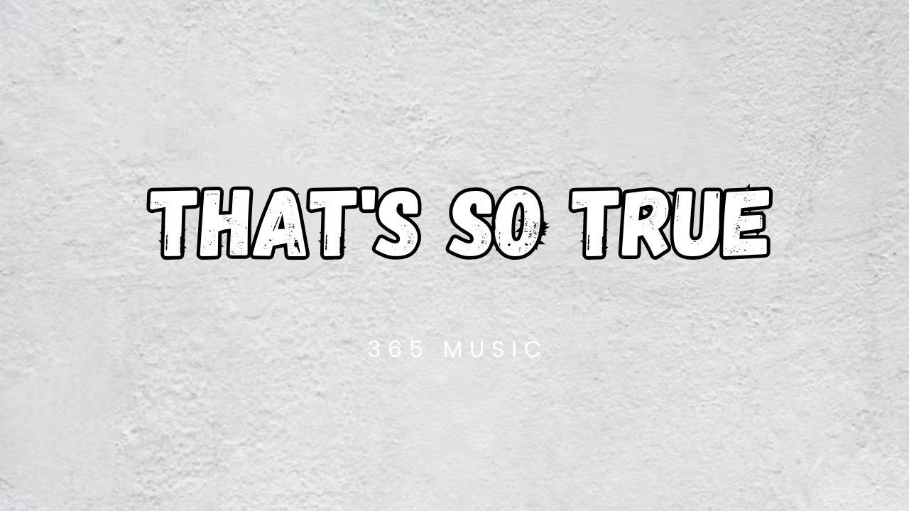 365 Music - That's So True (Official Audio) [No Copyright Music] - YouTube