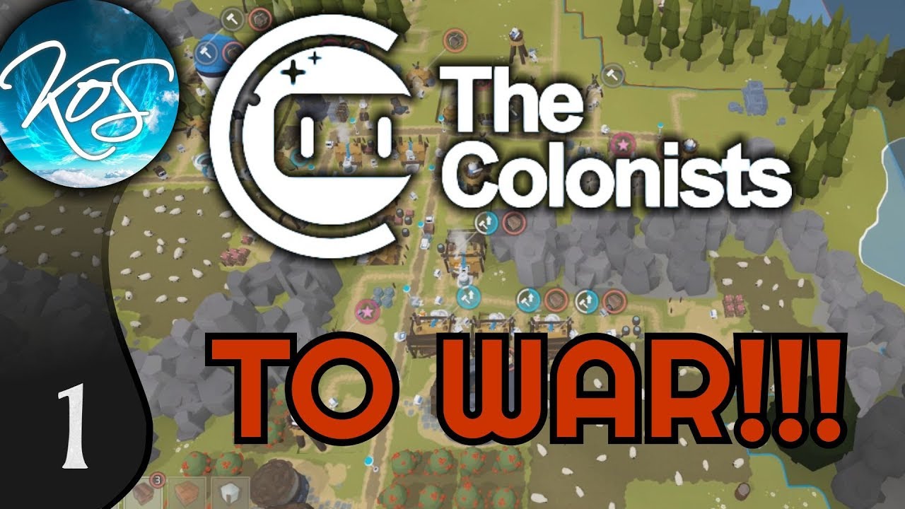 The Colonists Ep 1: TO WAR! - Scenario 4: War! - Let's Play, Gameplay ...