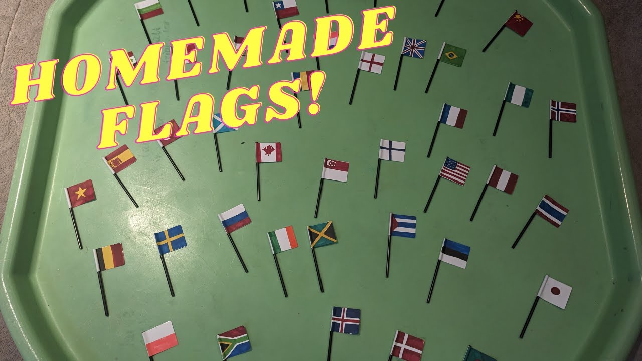 Homemade Flags of the world with their names - YouTube