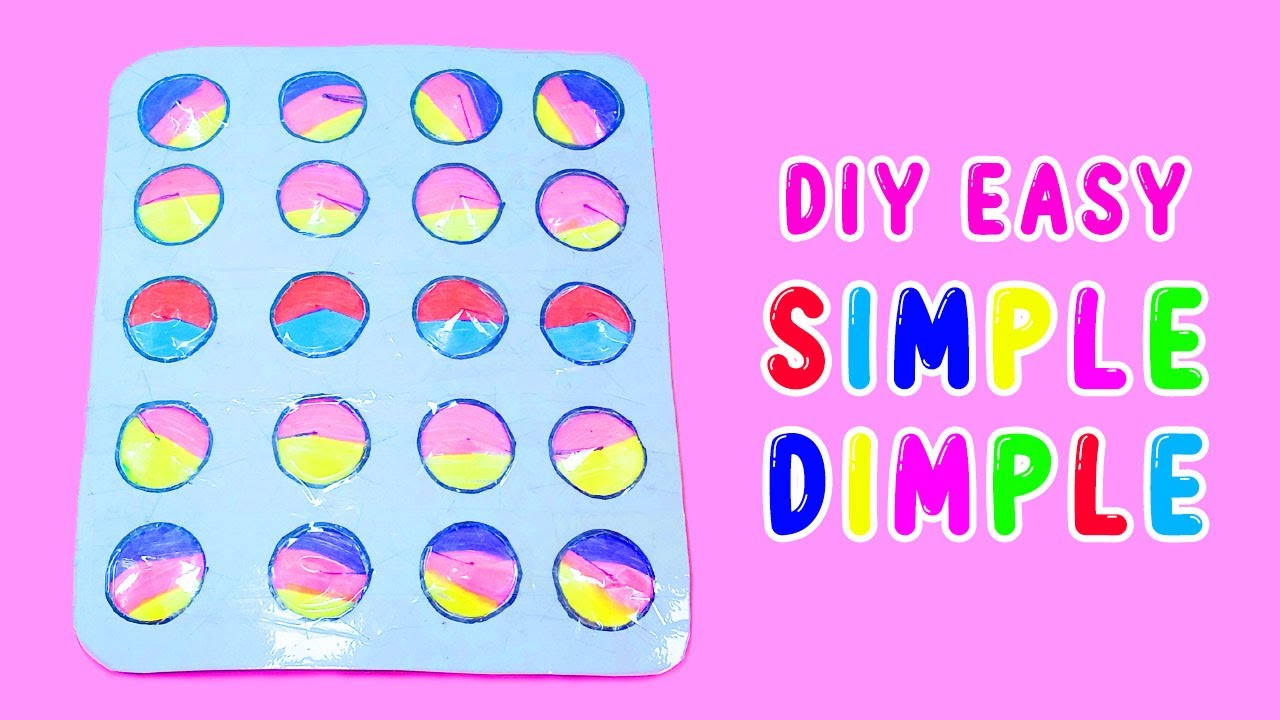 How to Make a Simple Dimple | DIY Simple Dimple | DIY Fidget Toy ...