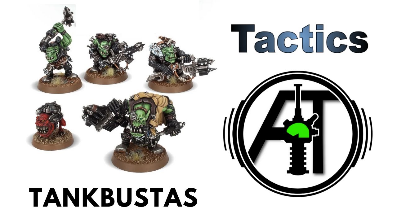 Tankbustas: Ork Rules, Review + Tactics - Orks Codex Strategy Guide ...