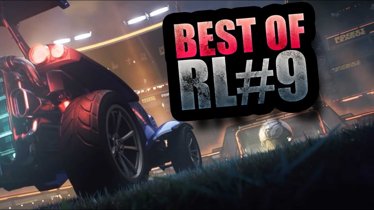 BEST OF RL#9 - YouTube