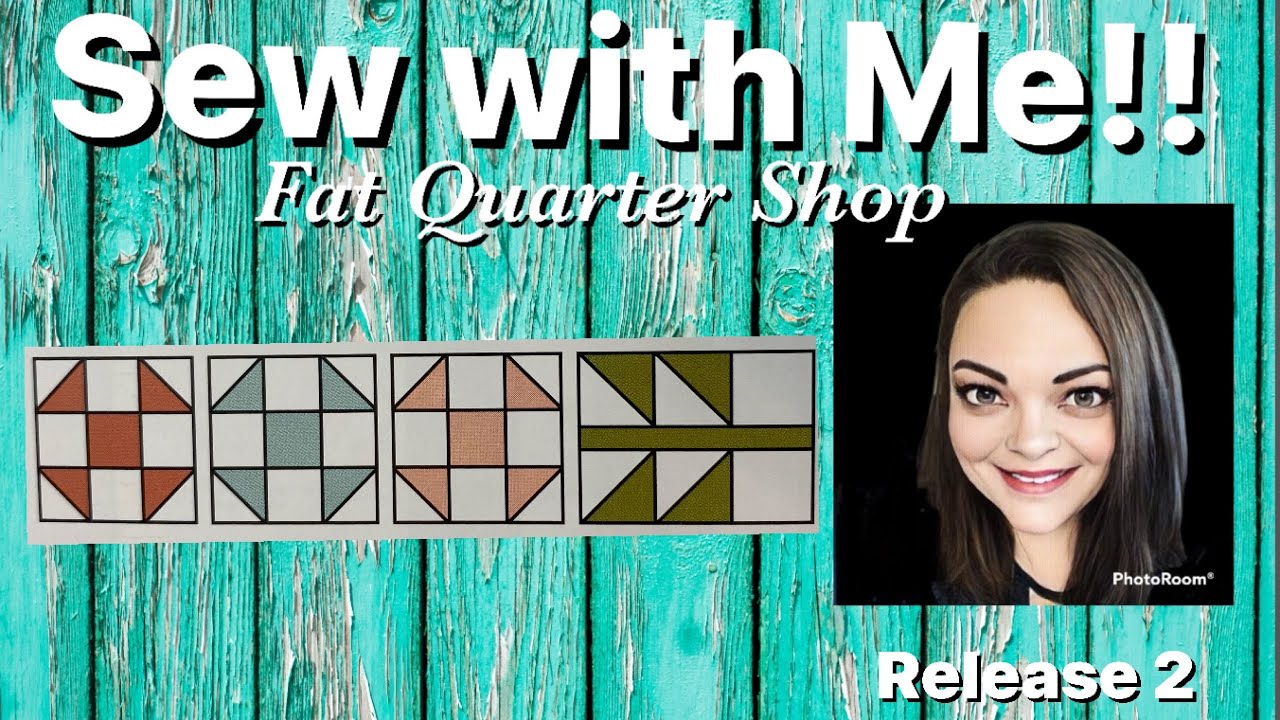 Sew with me! Fat Quarters by the Dozen Quilt Along - Release 2 ...