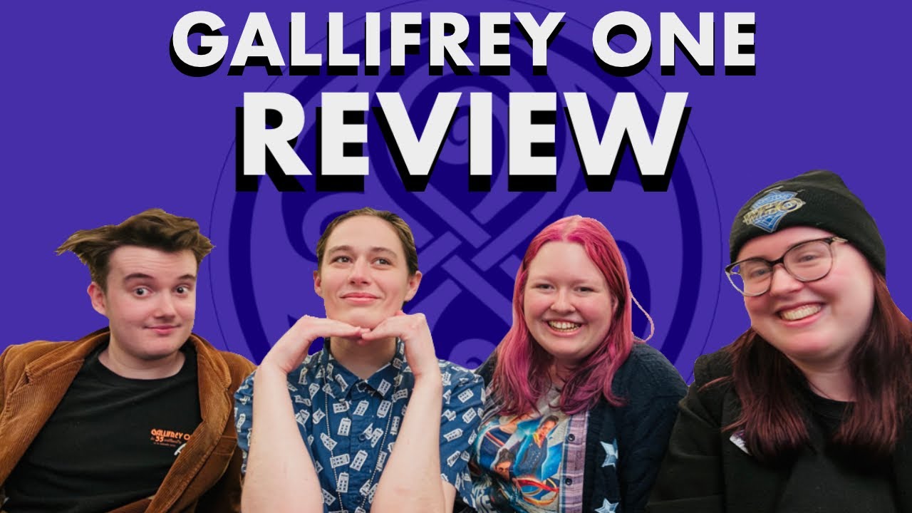 GALLIFREY ONE REVIEW - w/ ProtagonistIvy, Ruaidhri Guest and Natalia ...