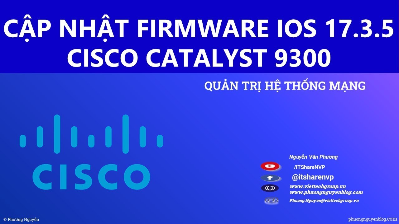Cập nhật firmware IOS XE Cisco CAT9300 16.6 lên Amsterdam 17.3.5| How ...