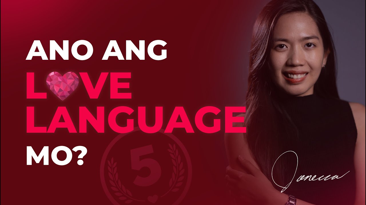 Ano ang Love Language mo? - YouTube