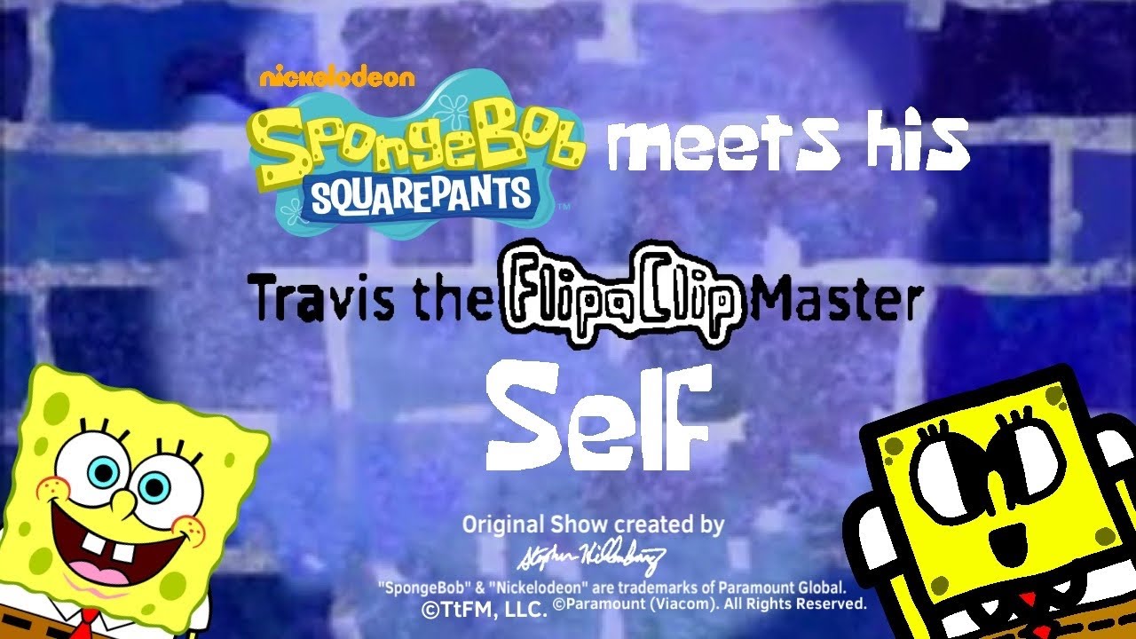 SpongeBob meets his TtFM Self (Full Video) - YouTube