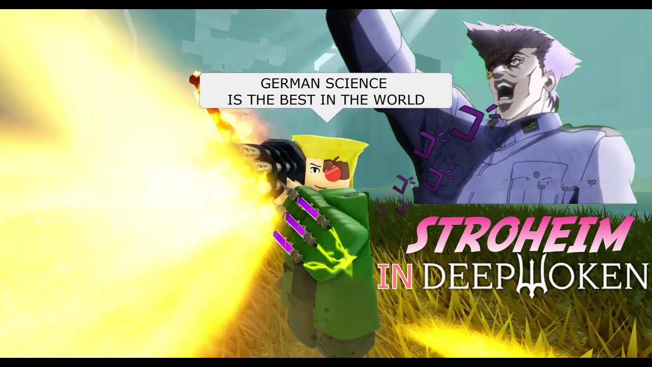 GERMAN SCIENCE IS THE BEST IN THE WORLD!!! | Stroheim in Deepwoken ...