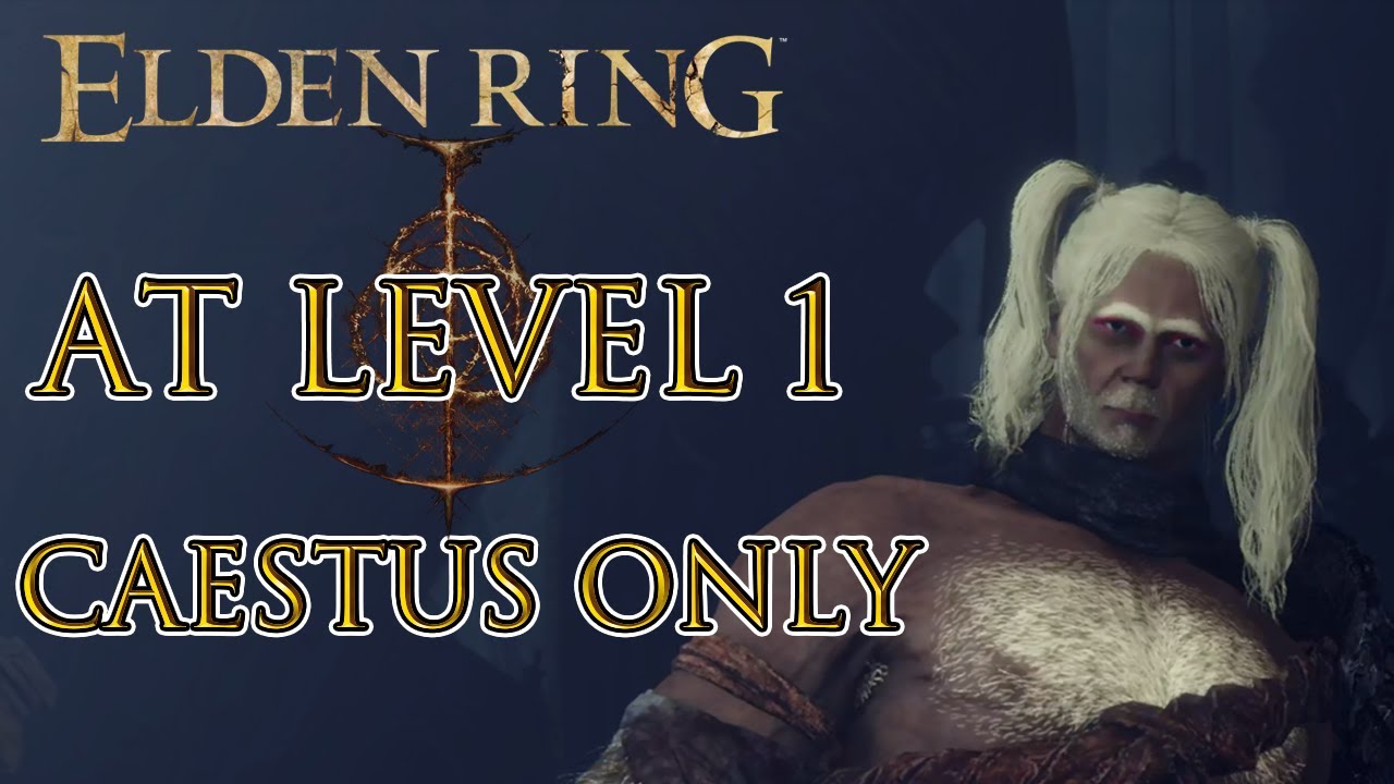 Can you beat Elden Ring at Level 1 with Caestus and no stat boosting ...