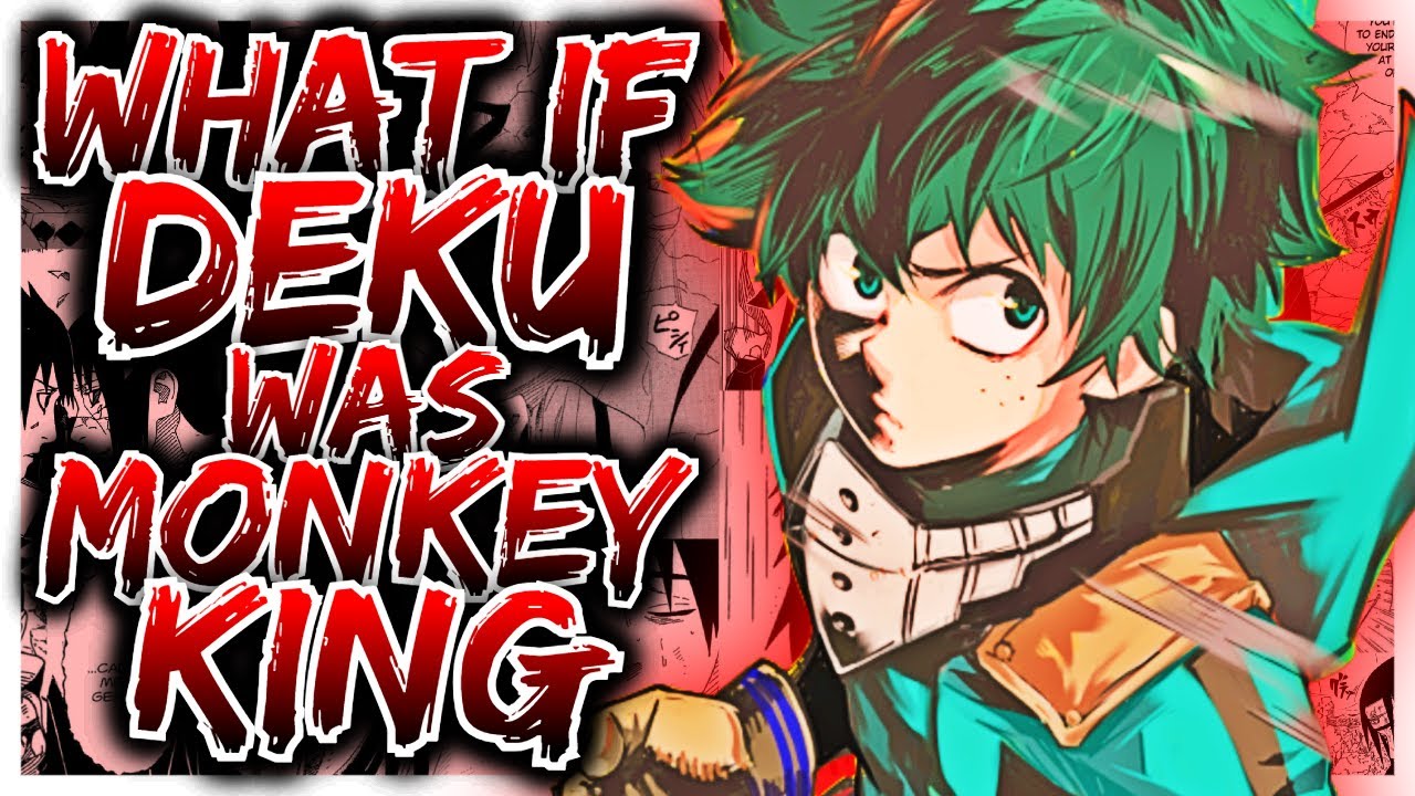 What If Deku Was The Monkey King | Part 1 - YouTube