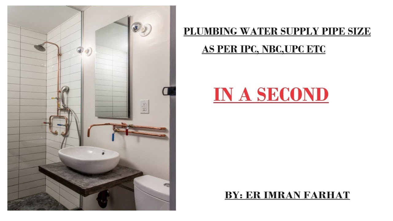 PLUMBING WATER SUPPLY PIPE SIZE I AS PER IPC NBC I UPC IN A SECOND ...