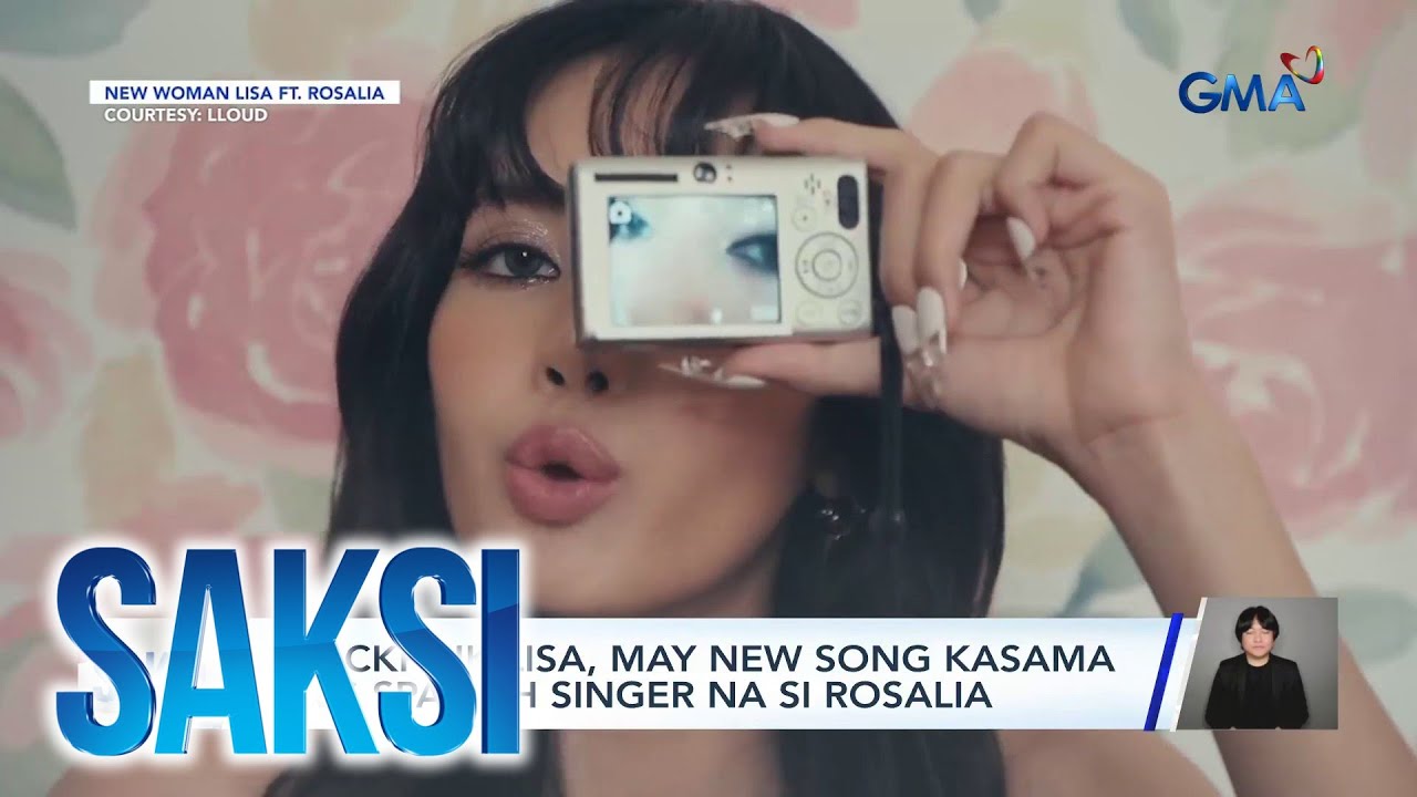 Blackpink Lisa, may new song kasama ang Spanish singer na si Rosalia ...