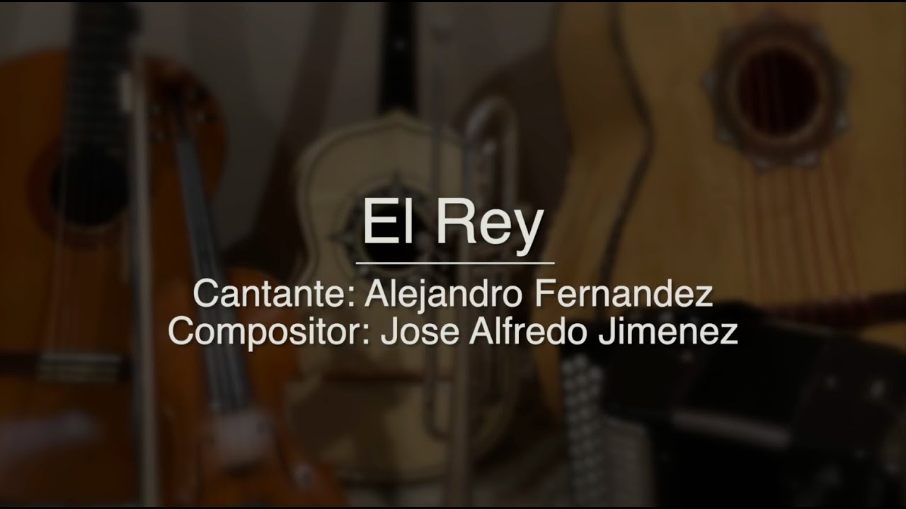 El Rey - Puro Mariachi Karaoke - Alejandro Fernandez - YouTube