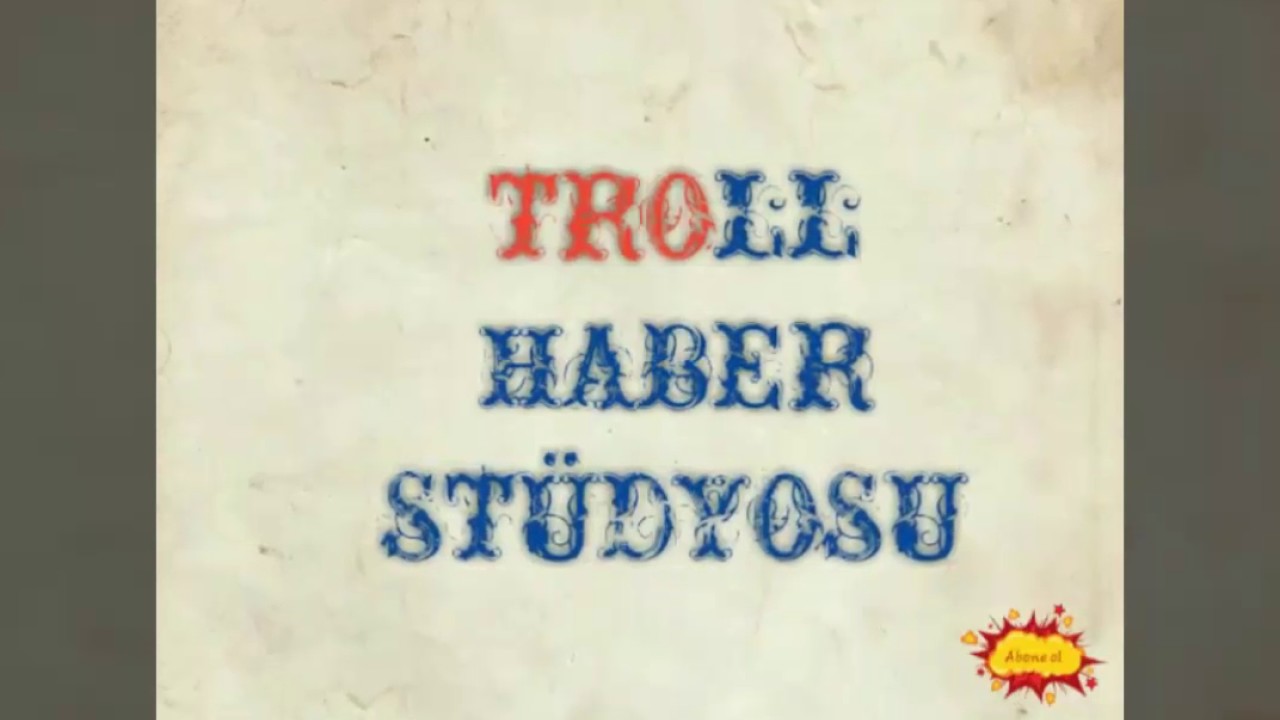 Troll Haber Studyosu 1. Bölüm - YouTube