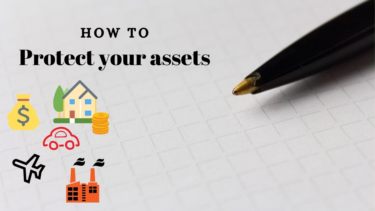 What is asset protection and how to think about it properly - YouTube