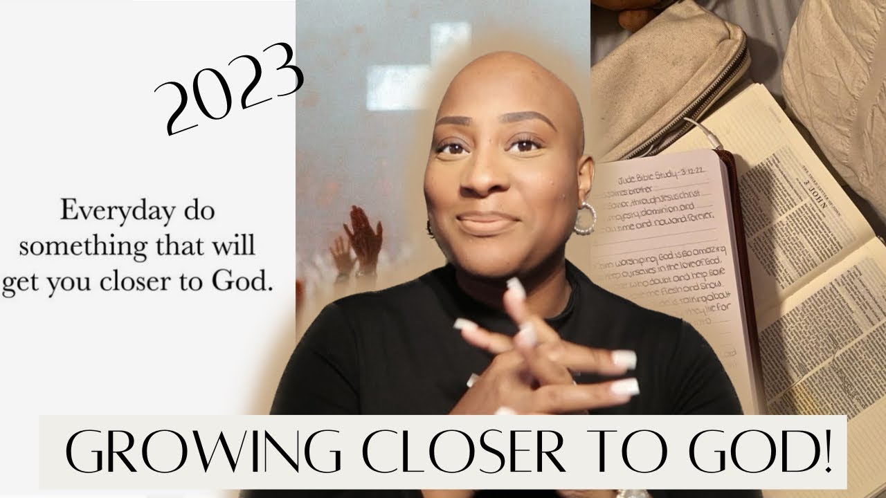 How To Grow Closer To God | 3 Tips That Will Transform Your Life ...