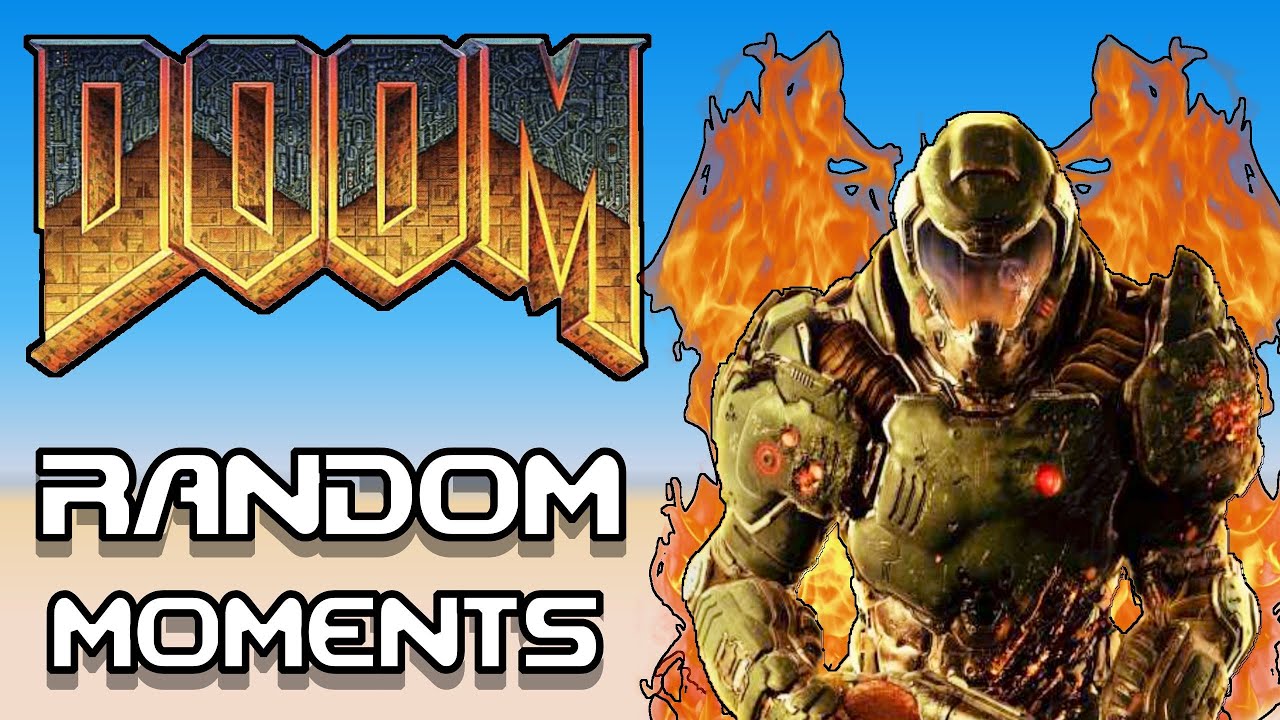 FUNNY MOMENTS ( DOOM 2016) - YouTube