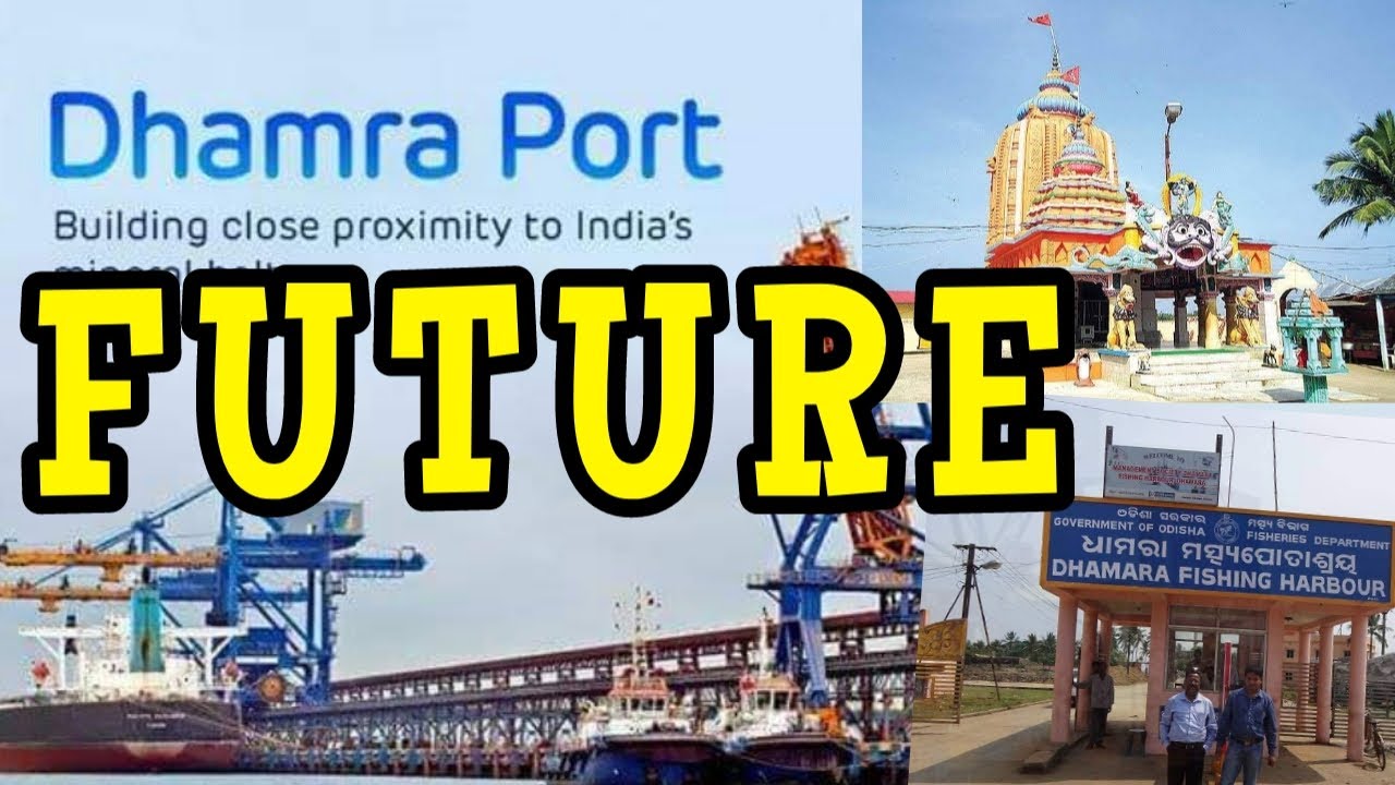 Dhamra port Future mega projects of Dhamara |Adani port |Dhamara port ...