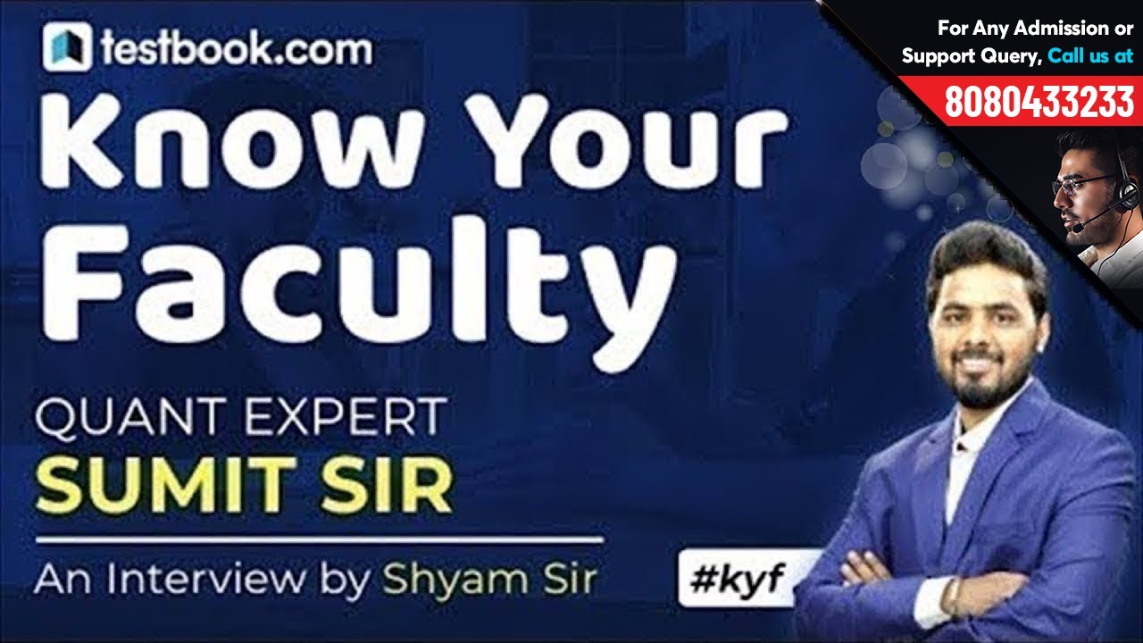 Know Your Faculty | Life Story of Quant Expert Sumit Sir | Live ...