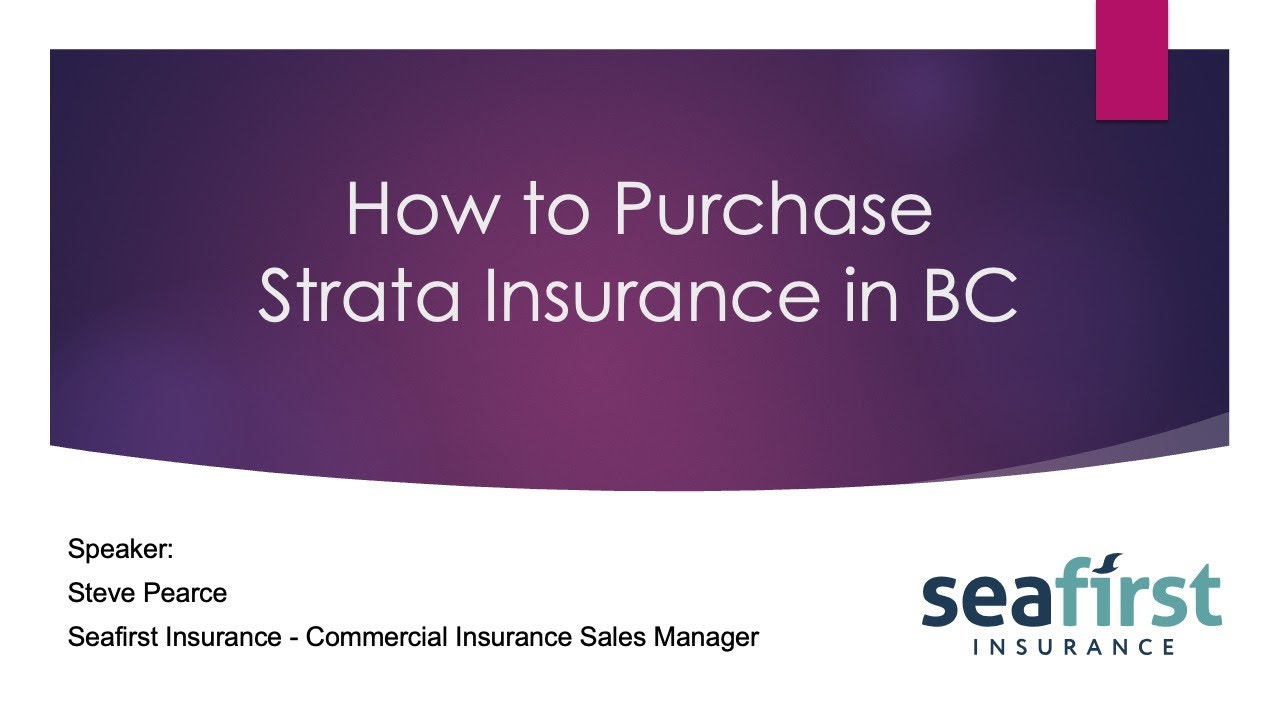 How to Purchase Strata Insurance in BC | Price, Capacity & Competition ...