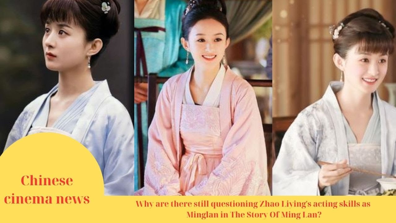 Why are there still questioning Zhao Liying's acting skills as Minglan ...