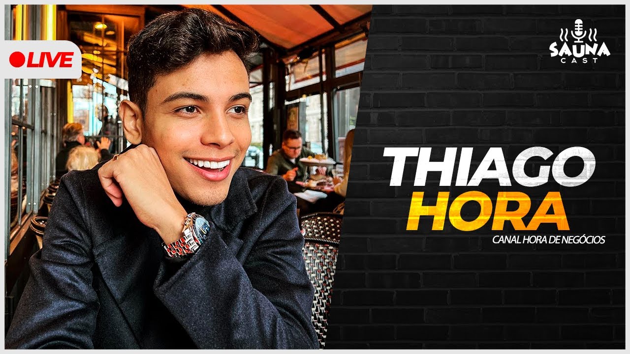 THIAGO HORA - BATE PAPO COM HOST DO CANAL HORA DE NEGÓCIOS - YouTube